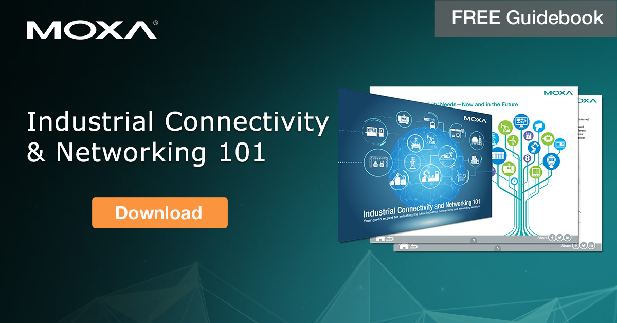 Industrial Connectivity & Networking 101